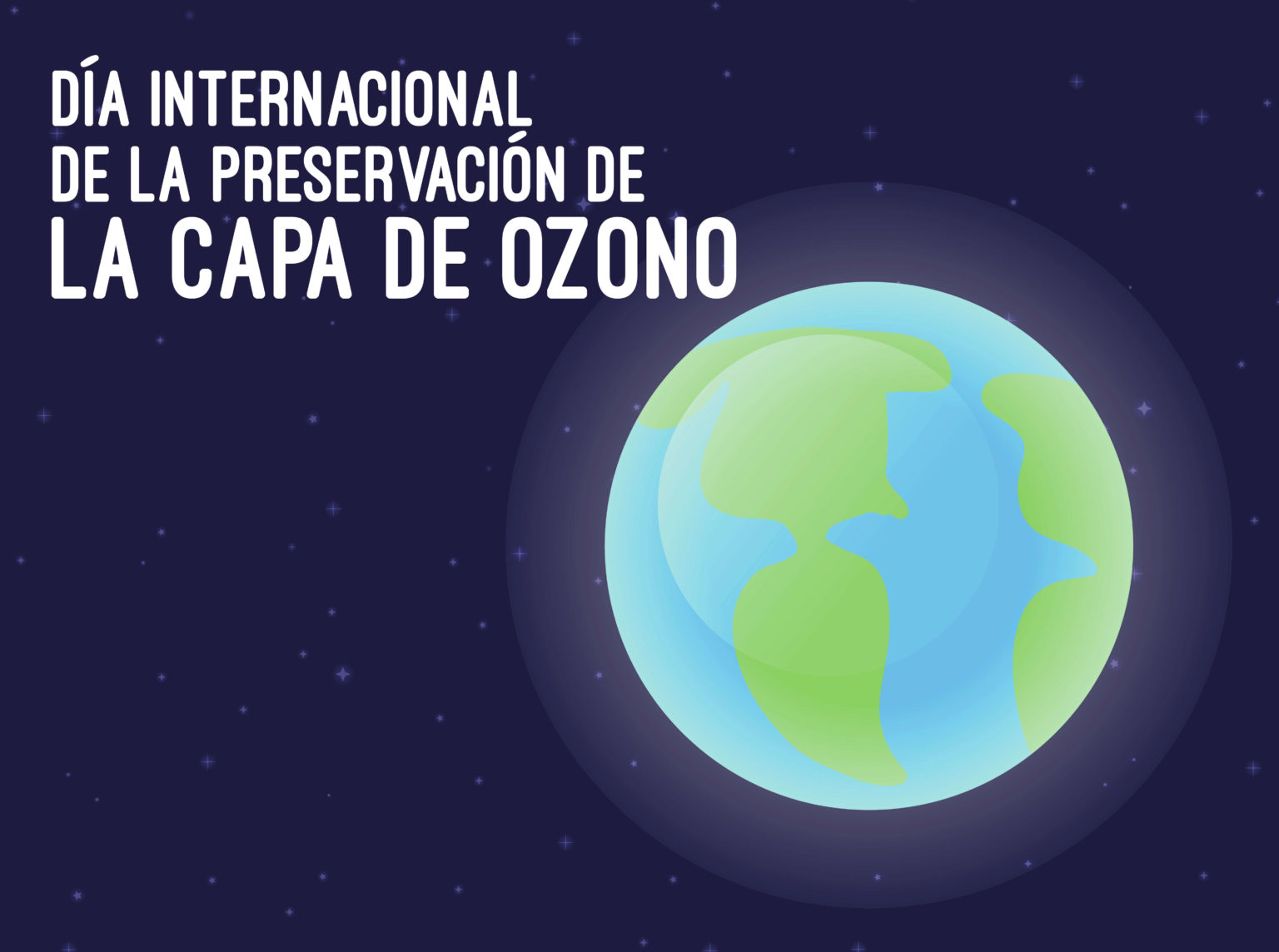 Día Internacional de la Preservación de la Capa de Ozono - Fundación ...